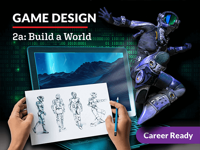 Game Design 2a: Build a World - eLearning Academy