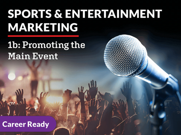 Sports and Entertainment Marketing 1b: Promoting the Main Event ...