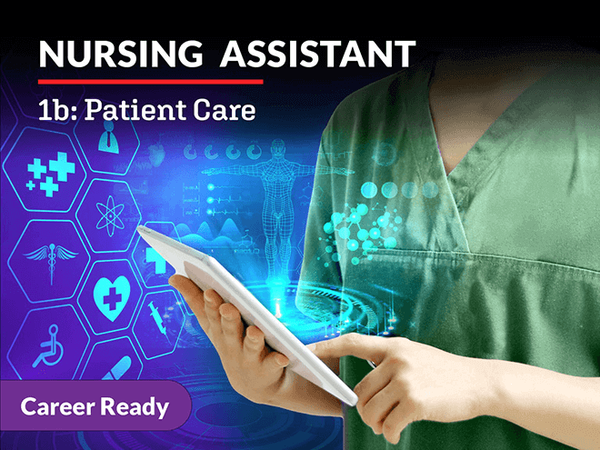 Nursing Assistant 1b: Patient Care - eLearning Academy