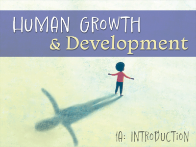 Human Growth and Development 1a: Introduction - eLearning Academy